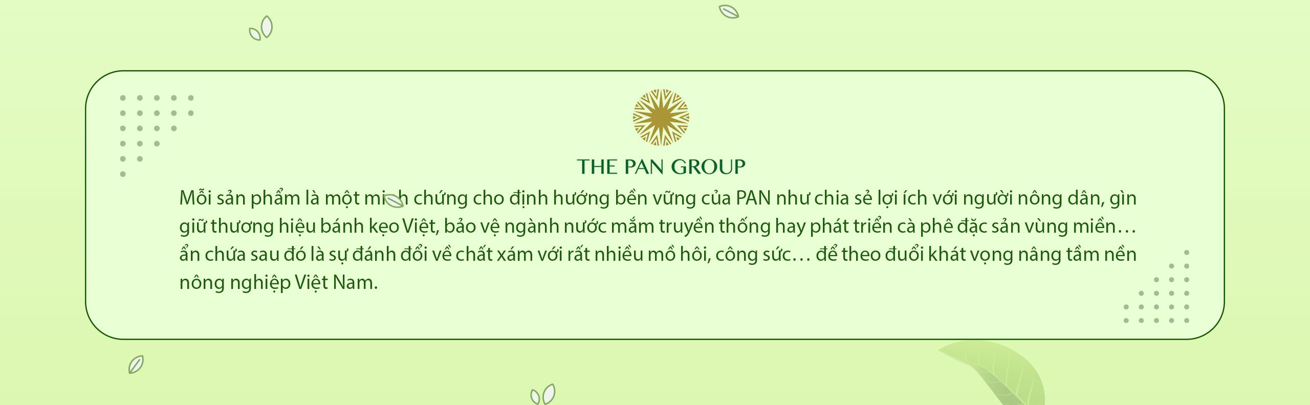 The Pan Group và khát vọng nâng tầm giá trị nông sản Việt trên toàn cầu